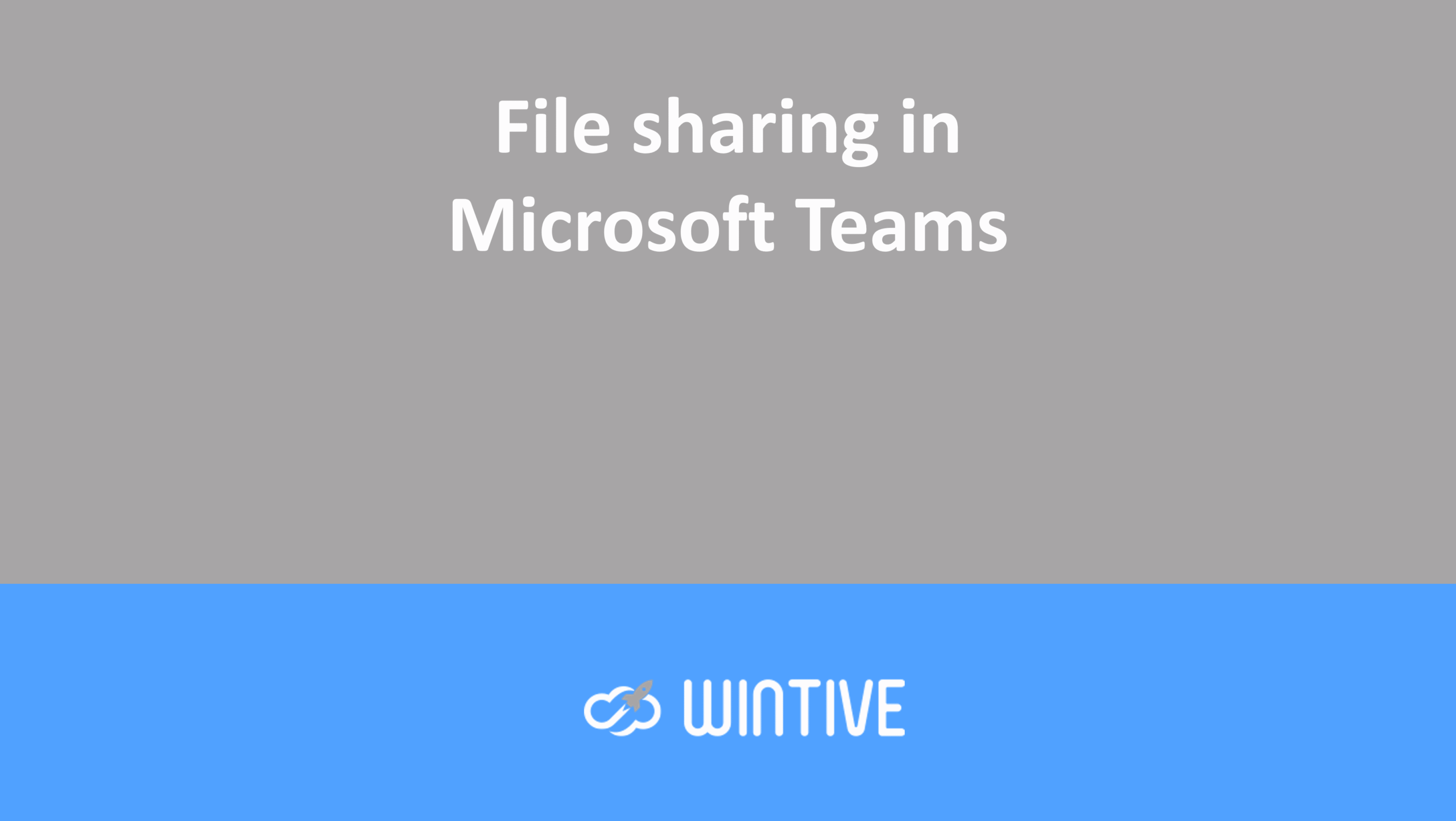 File sharing in Microsoft Teams