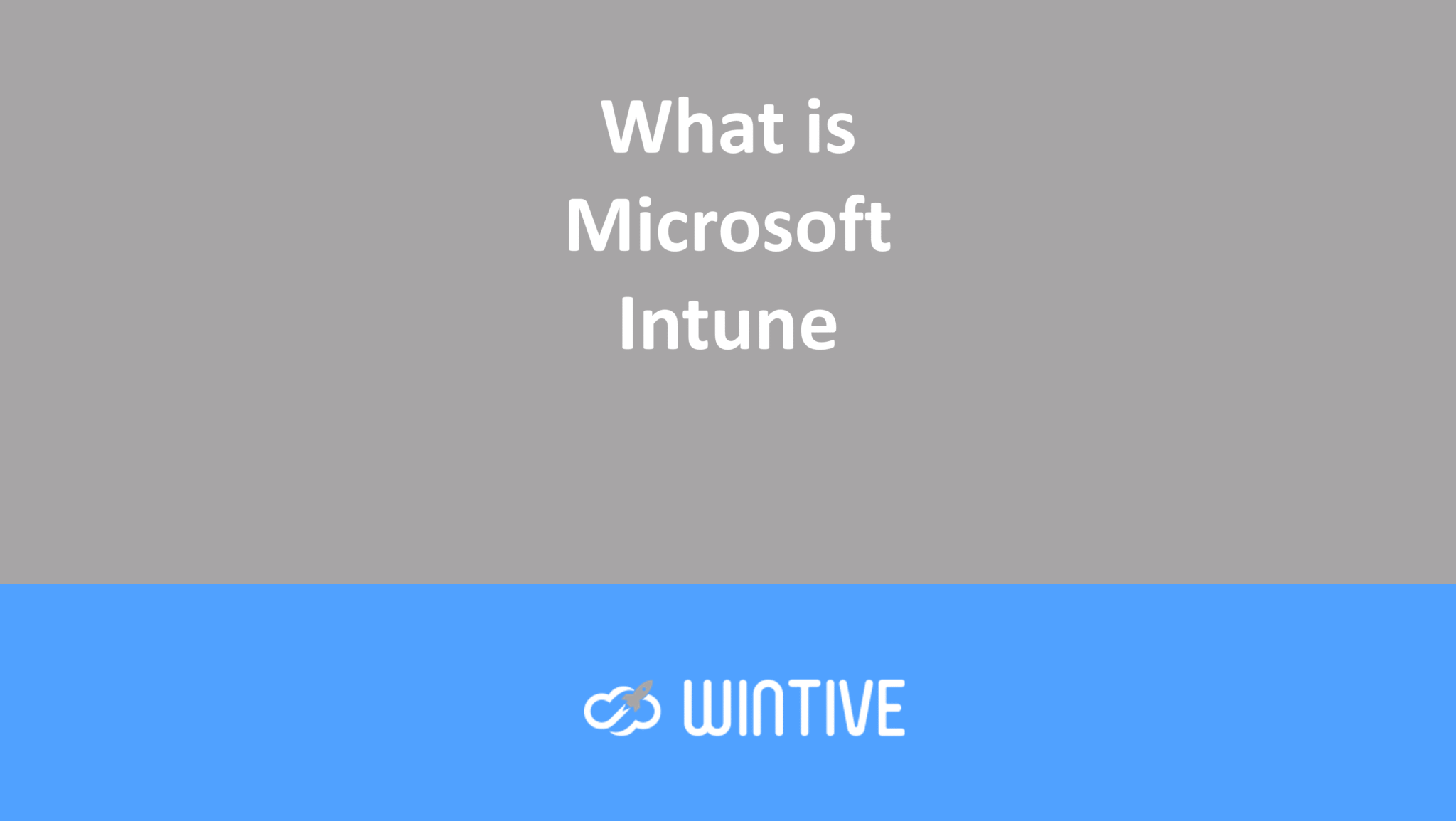 Microsoft Intune Archives - Wintive