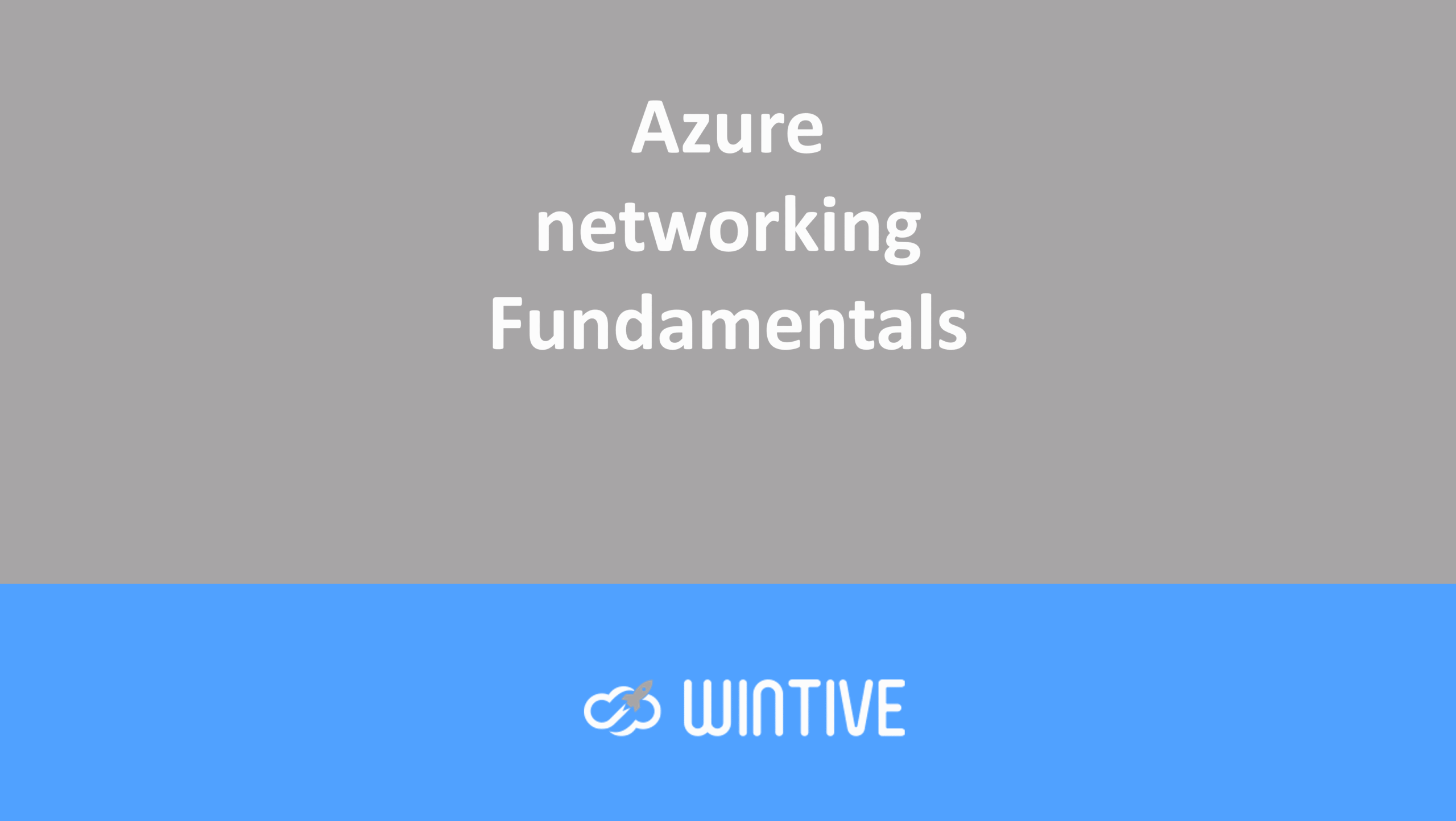 Azure Networking Fundamentals