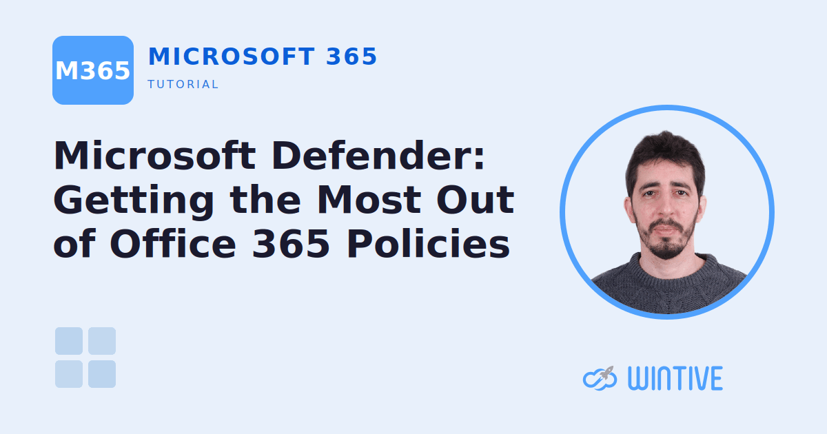 Microsoft Defender for Office 365: Configure Anti-Phishing, Safe Links ...